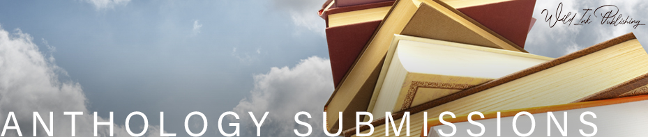 Anthology Submissions – Wild Ink Publishing