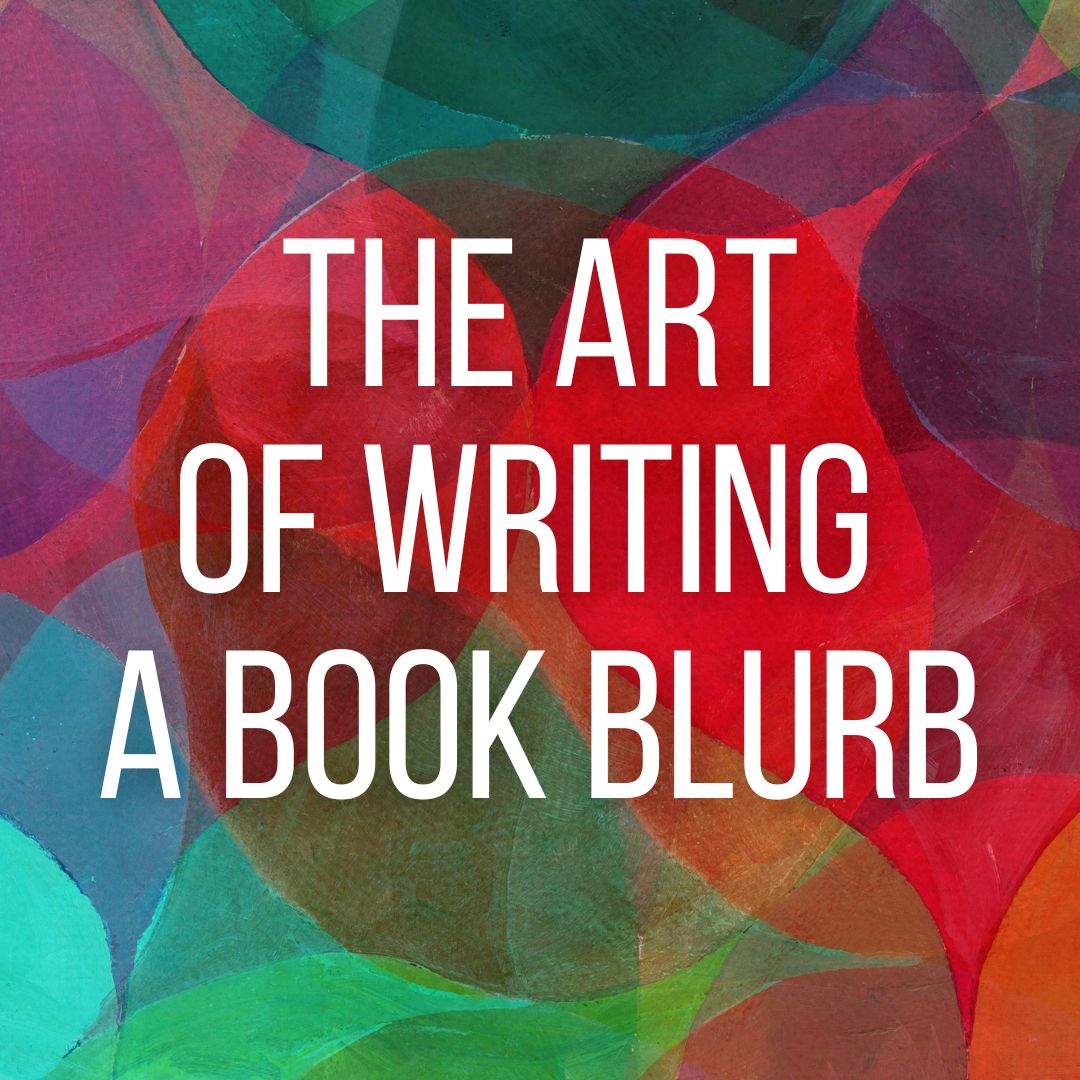The Art of Writing a Book Blurb – Wild Ink Publishing